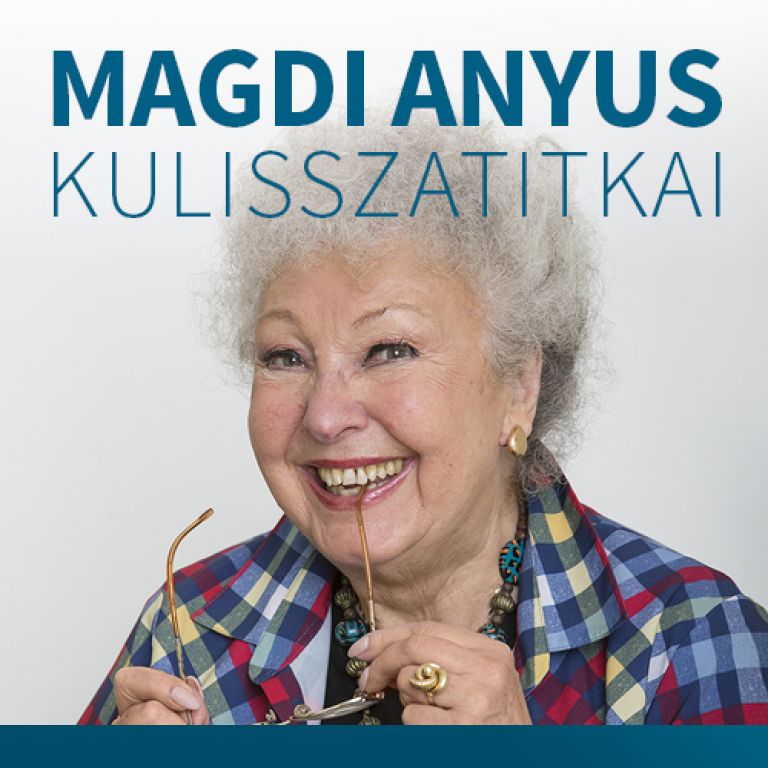 Magdi anyus kulisszatitkai - Ócsa | ODAADÓ